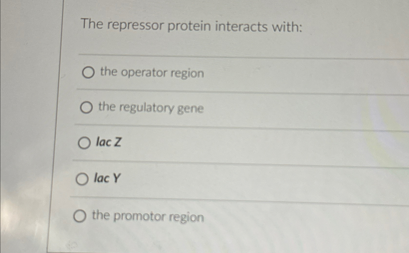 Solved The repressor protein interacts with:the operator | Chegg.com