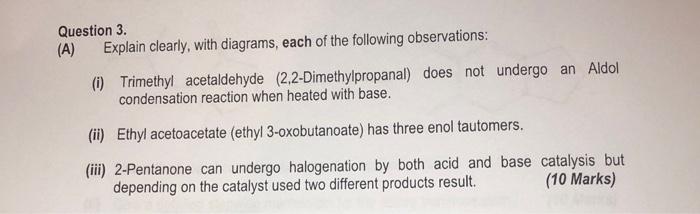 Solved Question 3. (A) Explain clearly, with diagrams, each | Chegg.com
