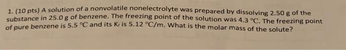 Solved 1. (10 pts) A solution of a nonvolatile | Chegg.com