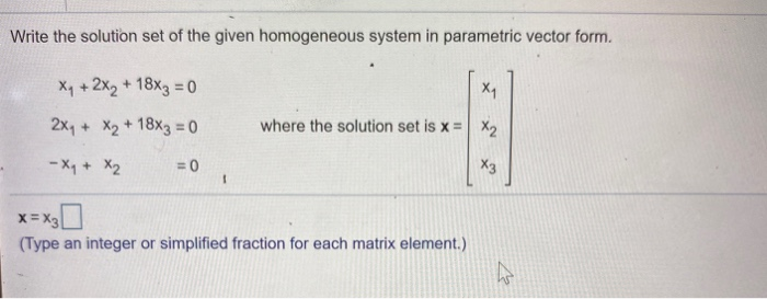 Solved Write the solution set of the given homogeneous | Chegg.com