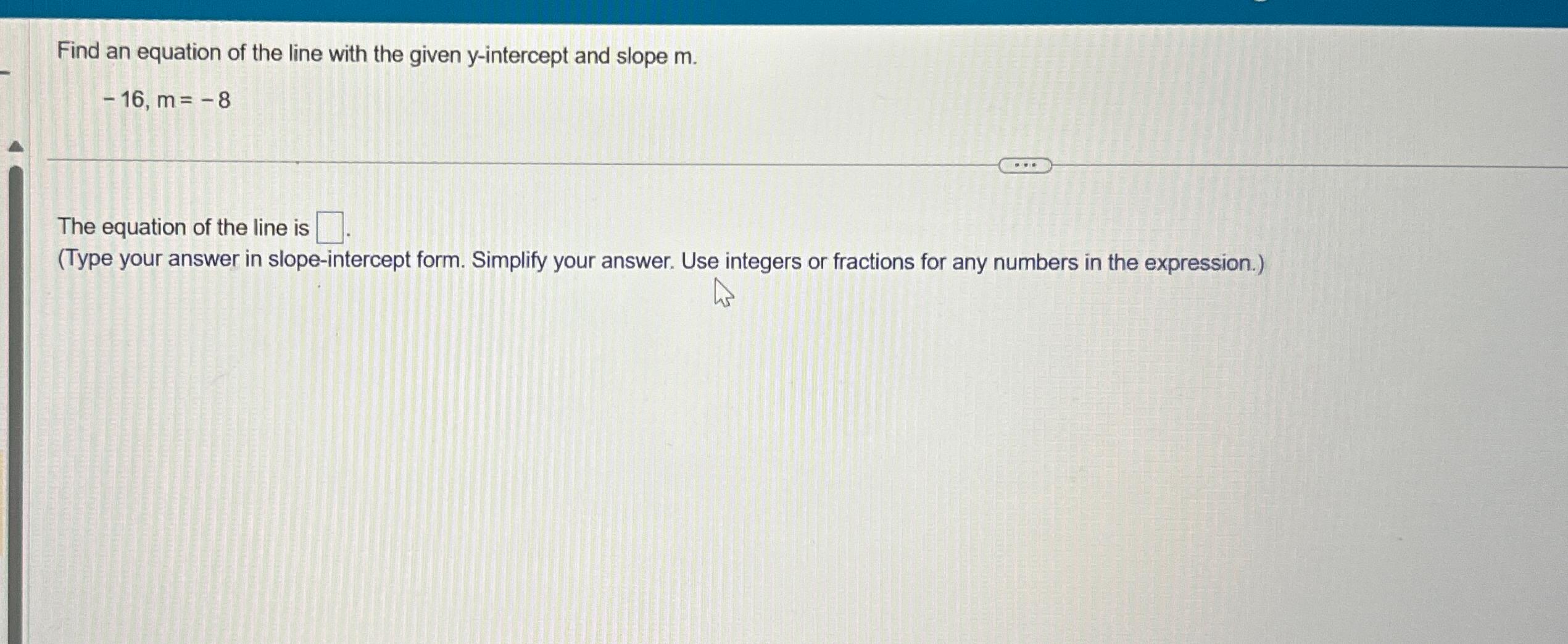 Solved Find an equation of the line with the given | Chegg.com