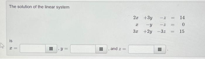 Solved The solution of the linear system | Chegg.com