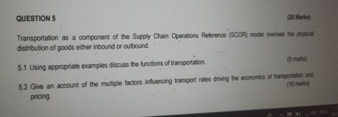Solved QUESTION 5(25 ﻿Marks)Transportation as a component of | Chegg.com