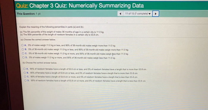 Solved Quiz: Chapter 3 Quiz: Numerically Summarizing Data | Chegg.com
