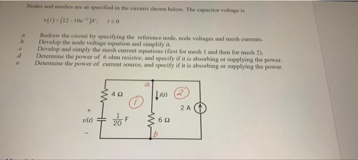 Solved . .b Nodes and meshes are a specified in the circuits | Chegg.com