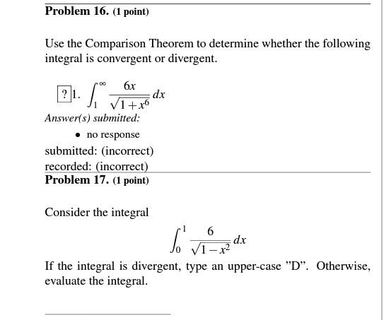 Solved Use The Comparison Theorem To Determine Whether The
