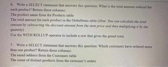 Solved 4. Write a SELECT statement that returns one row for | Chegg.com