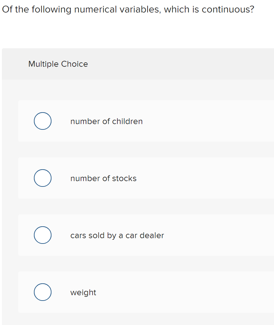 Solved Of the following numerical variables, which is | Chegg.com