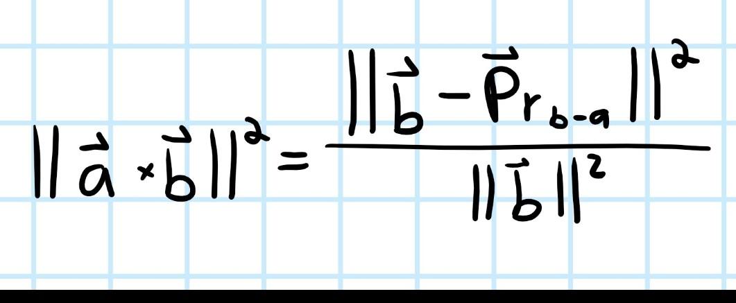 Solved ∥a×b∥2=∥b∥2∥b−Prb−a∥2 | Chegg.com