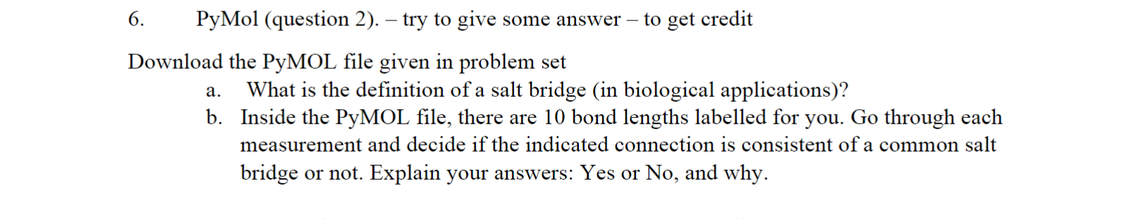Solved 6. PyMol (question 2). - try to give some answer - to | Chegg.com
