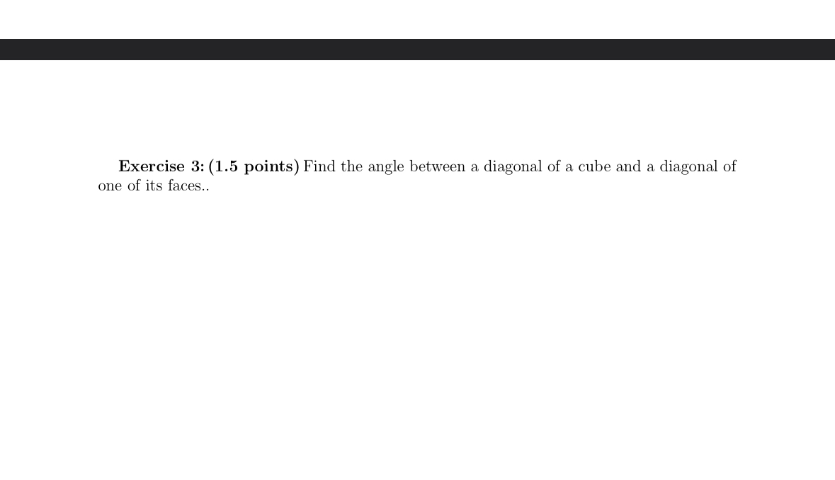 Solved Exercise 3: (1.5 ﻿points) ﻿Find the angle between a | Chegg.com