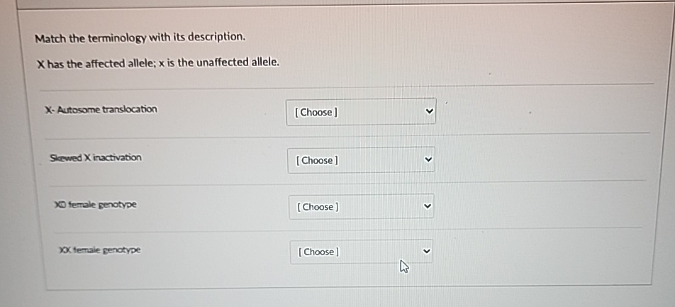 Solved Match the terminology with its description.x ﻿has the | Chegg.com