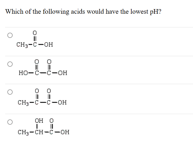 Solved Which of the following acids would have the lowest | Chegg.com