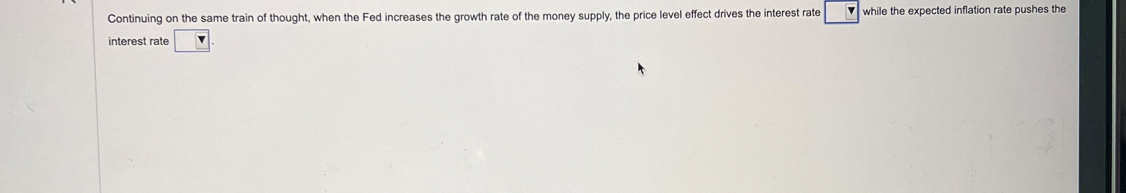 Solved Continuing on the same train of thought, when the Fed | Chegg.com
