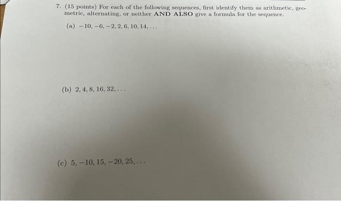 Solved 7. (15 points) For each of the following sequences, | Chegg.com Solved 7. (15 points) For each of the following sequences, | Chegg.com