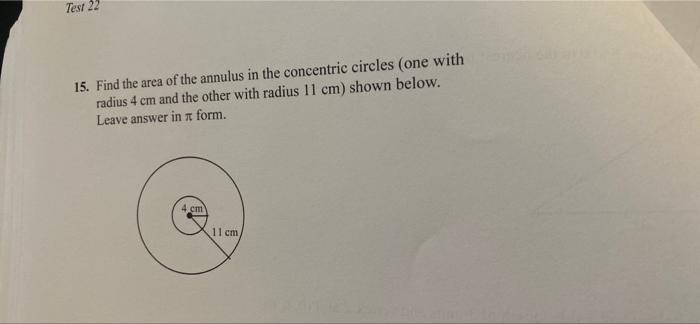 Solved Test 22 15. Find the area of the annulus in the | Chegg.com