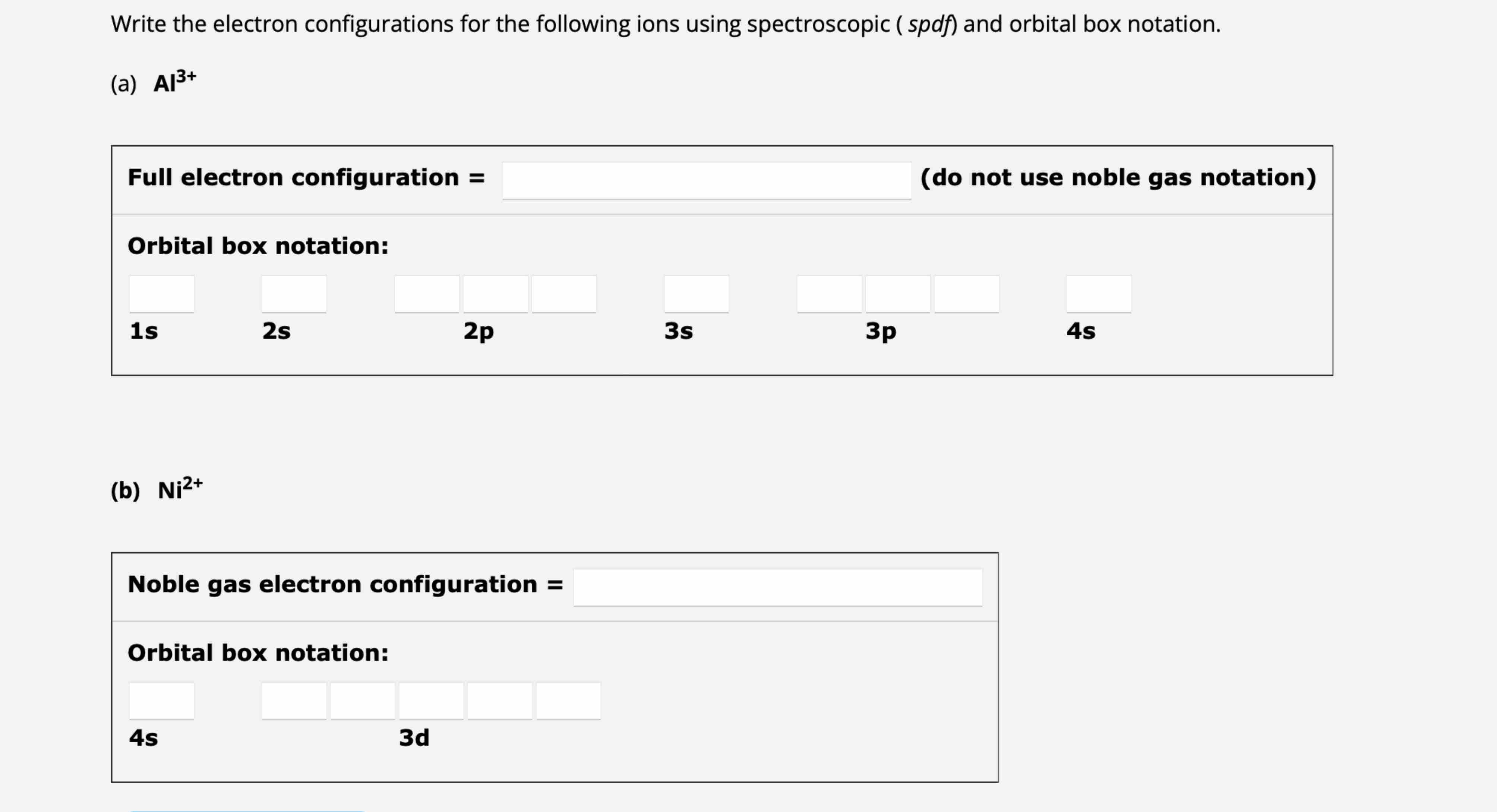 Solved Write the electron configurations for the following | Chegg.com