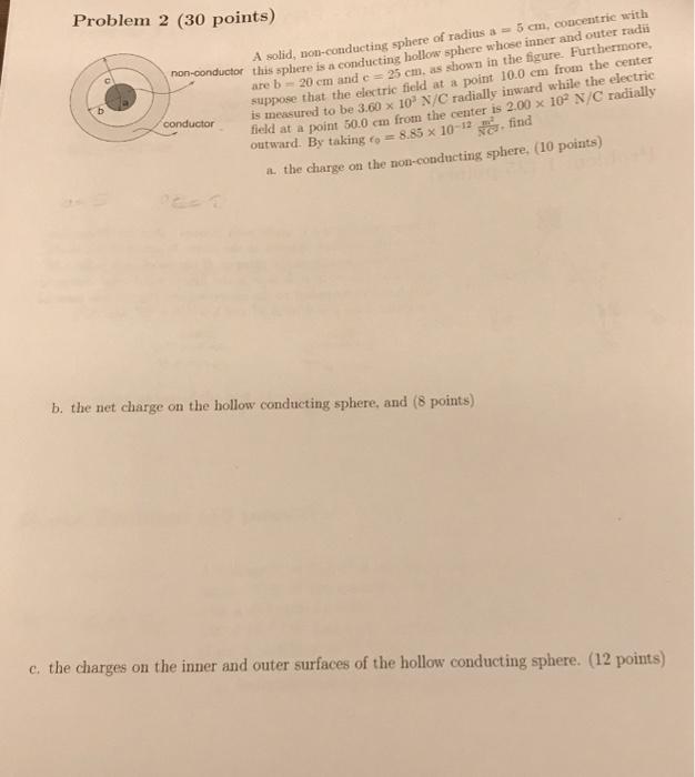 Solved Problem 2 (30 points) A solid, non-conducting sphere | Chegg.com