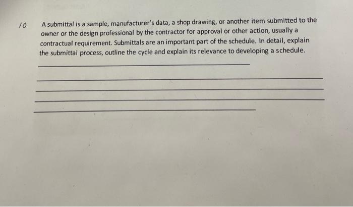 Solved A submittal is a sample, manufacturer's data, a shop | Chegg.com