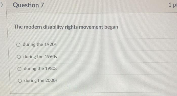 Solved The modern disability rights movement began during | Chegg.com
