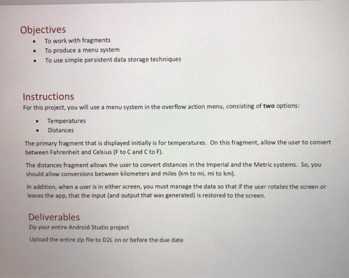 Solved Objectives • To work with fragments • To produce a | Chegg.com