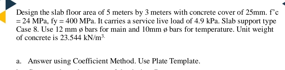 Solved Design the slab floor area of 5 ﻿meters by 3 ﻿meters | Chegg.com
