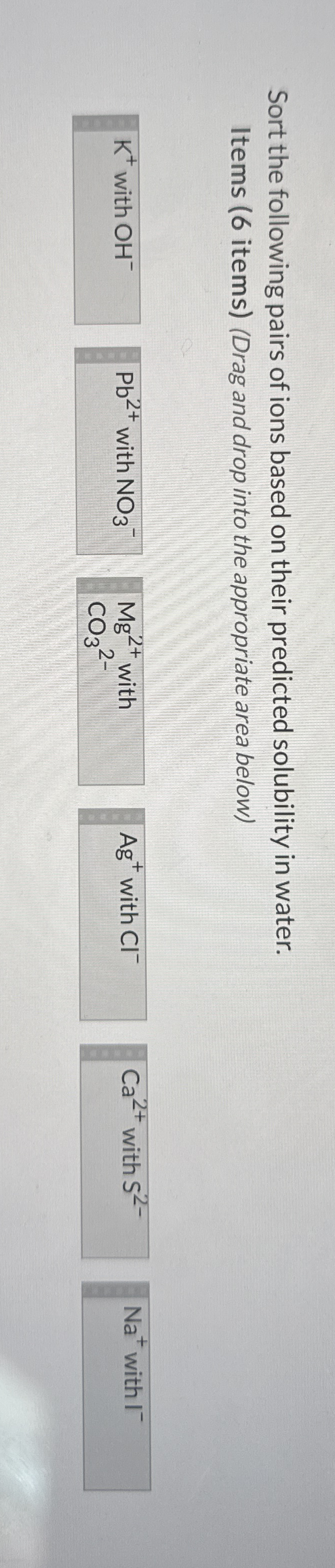 Solved Sort the following pairs of ions based on their | Chegg.com