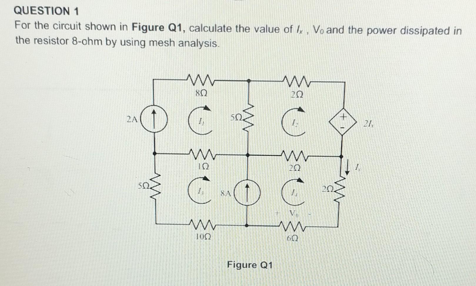 Solved For the circuit shown in Figure Q1, calculate the | Chegg.com
