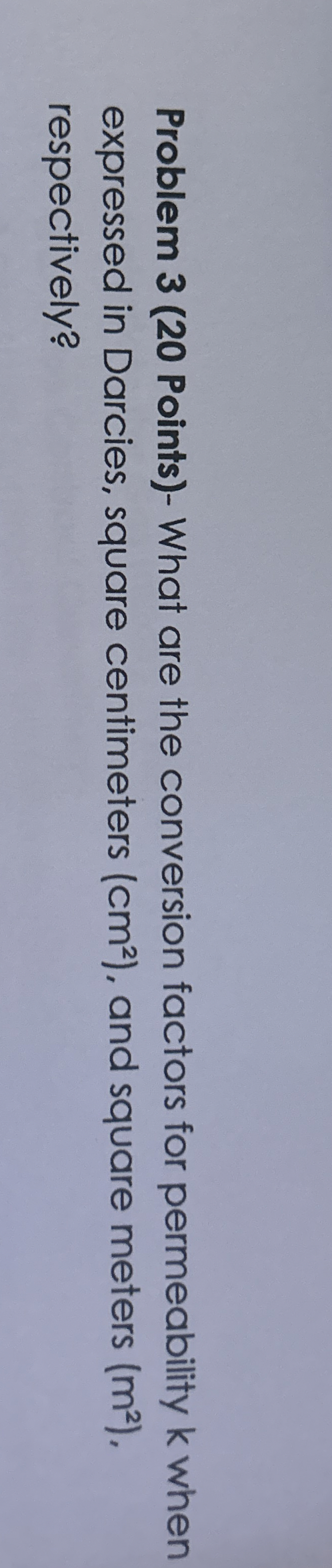 Solved Problem 3 (20 ﻿Points)- ﻿What are the conversion | Chegg.com