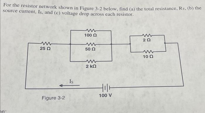 Solved For the resistor network shown in Figure 3−2 below, | Chegg.com