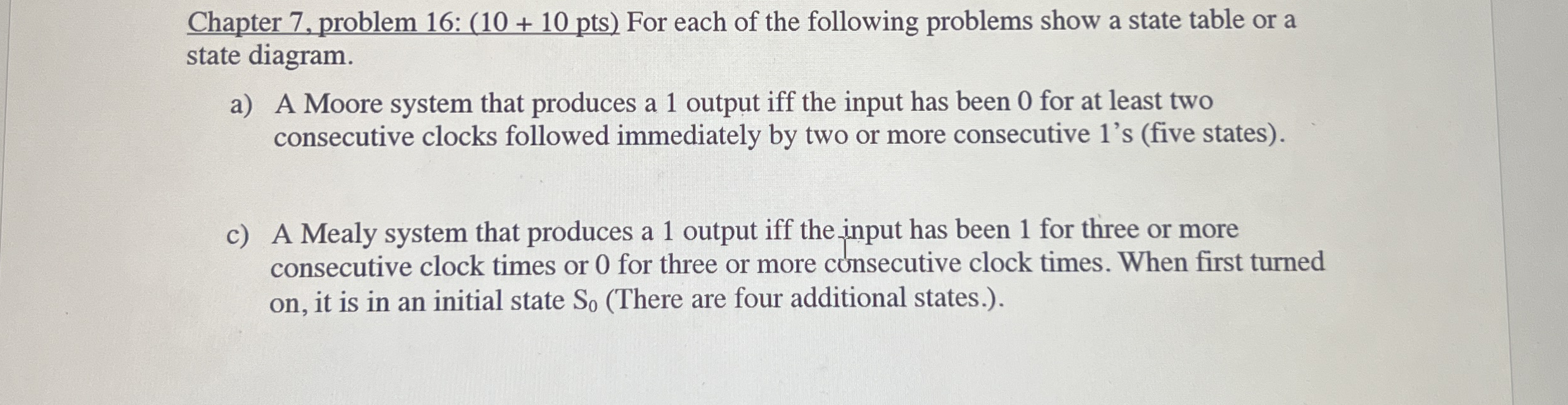 Solved Chapter 7 , ﻿problem 16: (10+10pts) ﻿For each of the | Chegg.com