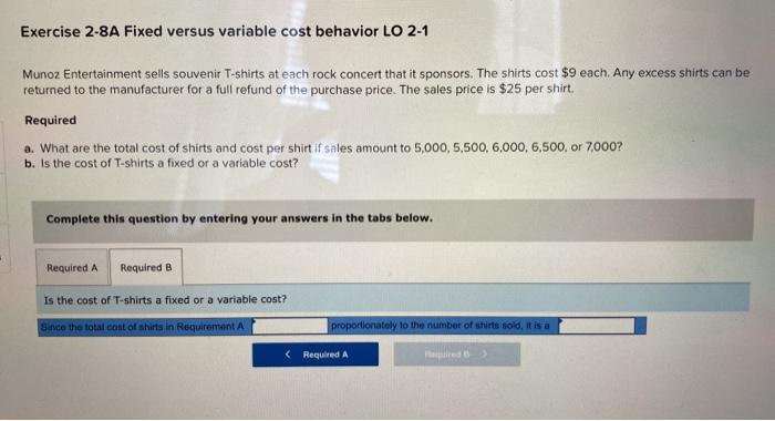 Solved Exercise 2-8A Fixed versus variable cost behavior LO | Chegg.com
