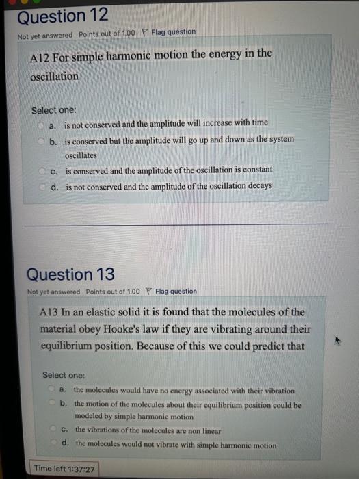 Solved A12 For simple harmonic motion the energy in the | Chegg.com