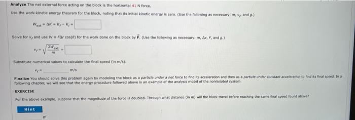 Analyze the net external force acting on the block is | Chegg.com