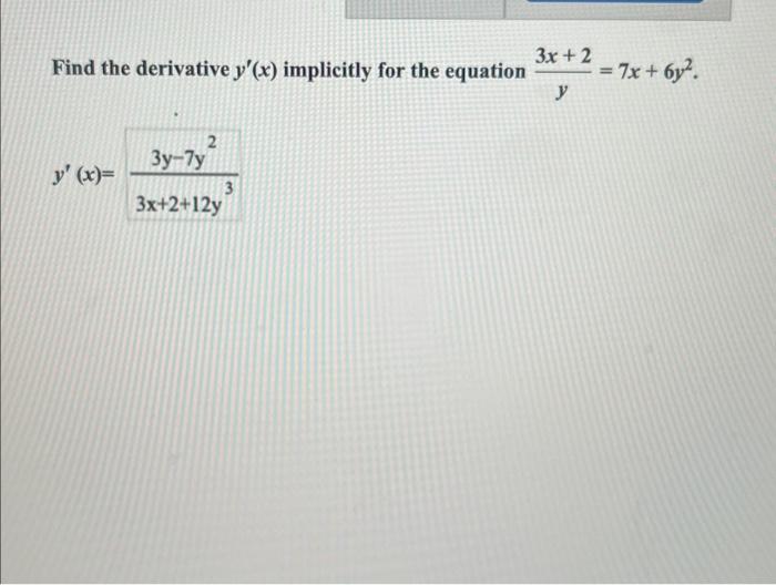 Solved Find the derivative y′(x) implicitly for the equation | Chegg.com