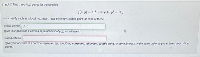 Solved (1 point) Find the citical points for the function | Chegg.com