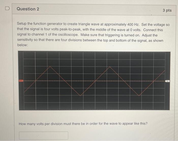 Solved Setup the function generator to create a 100 Hz. sine | Chegg.com