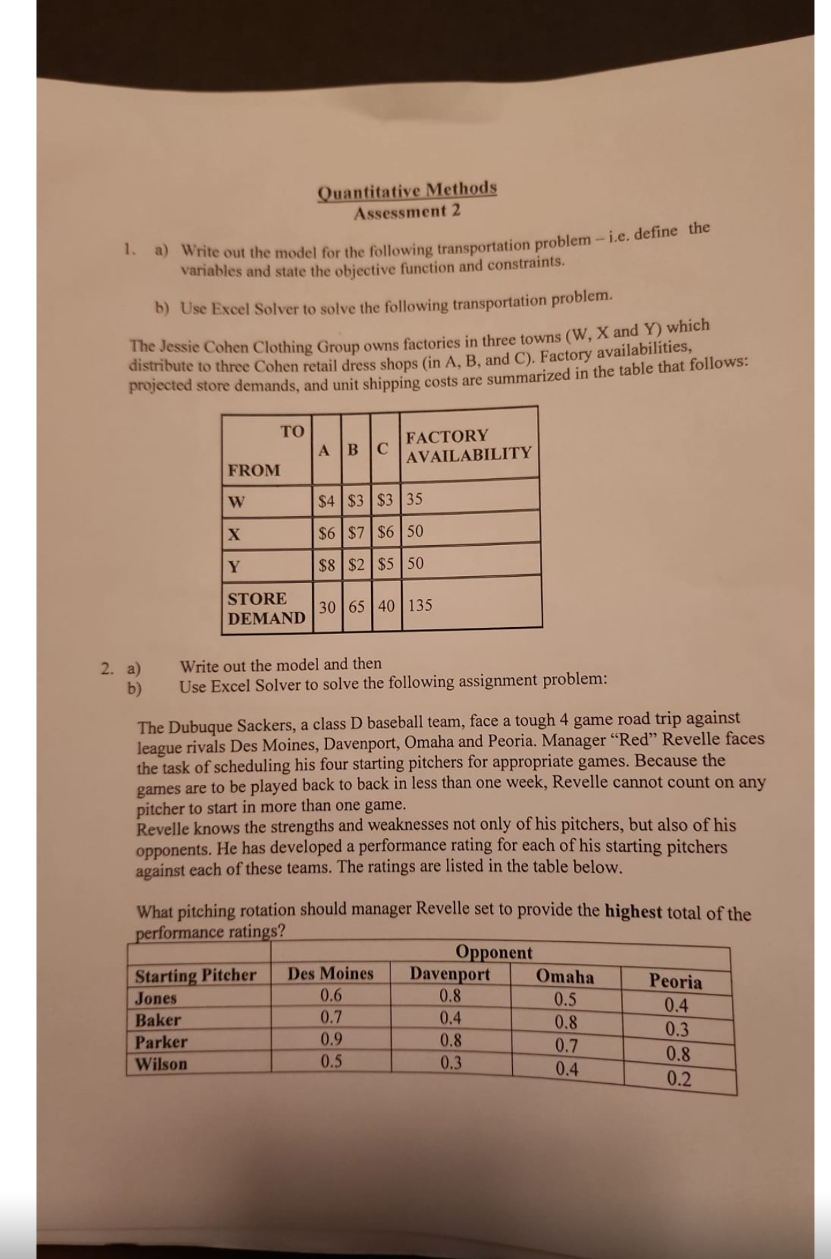 Quantitative MethodsAssessment 2a) ﻿Write out the | Chegg.com
