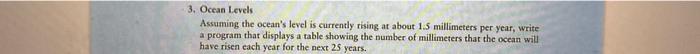 Solved 3. Ocean Levels Assuming the ocean's level is | Chegg.com
