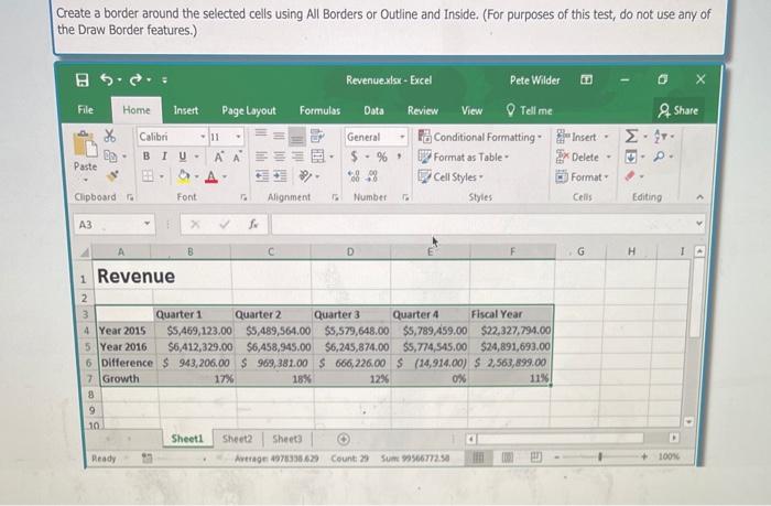 Create a border around the selected cells using All | Chegg.com