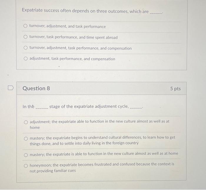 Expatriate success often depends on three outcomes, | Chegg.com