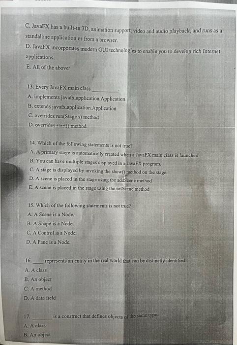 Solved C. JavaFX has a built-in 3D, animation support, video | Chegg.com