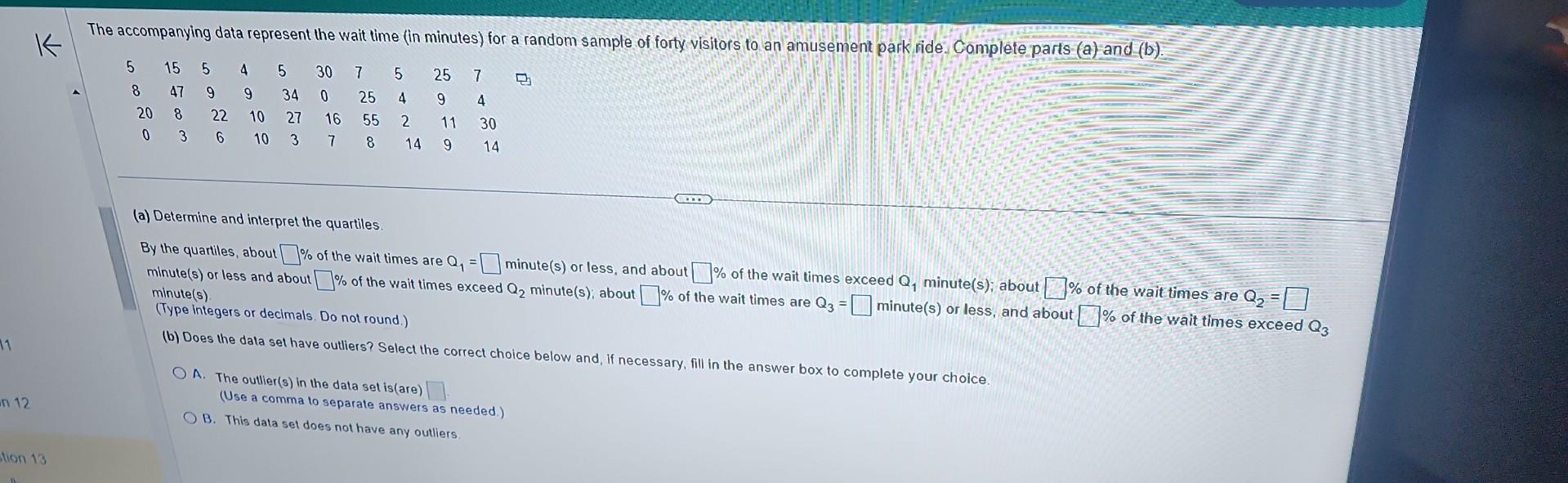 Solved A Determine And Interpret The Quartiles By 6513