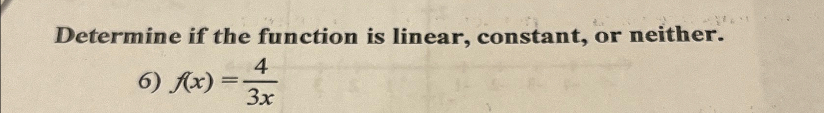 Solved Determine if the function is linear, constant, or | Chegg.com