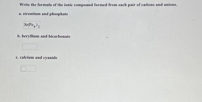 Solved Write the formula of the ionic compound formed from | Chegg.com