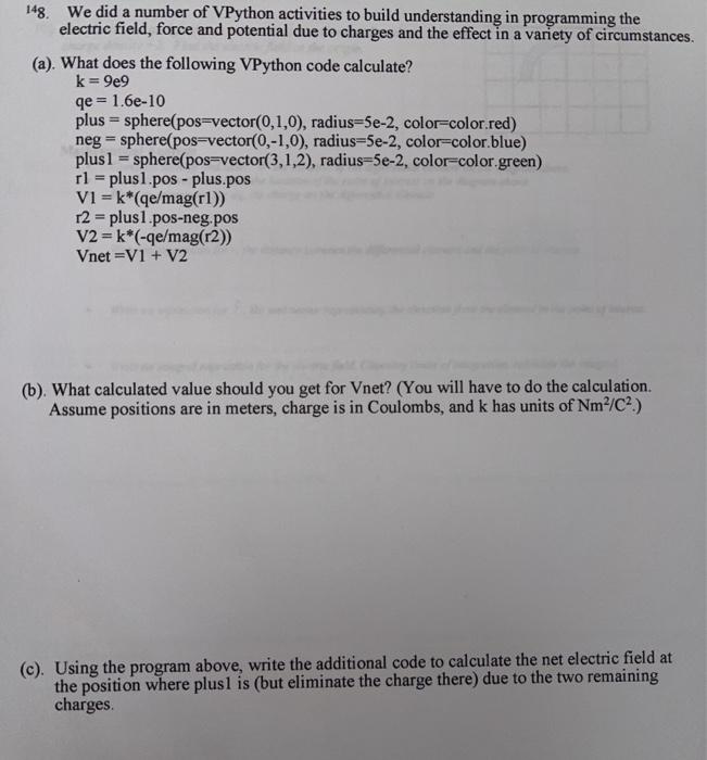 Solved 148. We did a number of VPython activities to build | Chegg.com