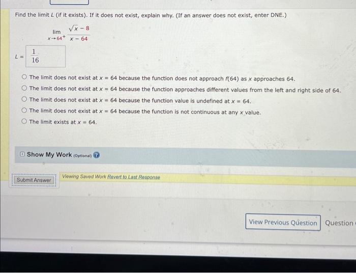 Solved Find the limit L (if it exists). If it does not | Chegg.com