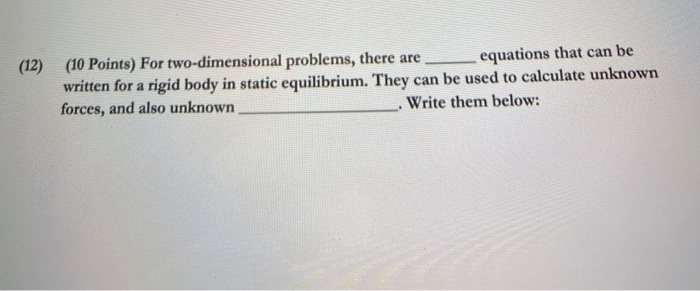 Solved (12) (10 Points) For two-dimensional problems, there | Chegg.com
