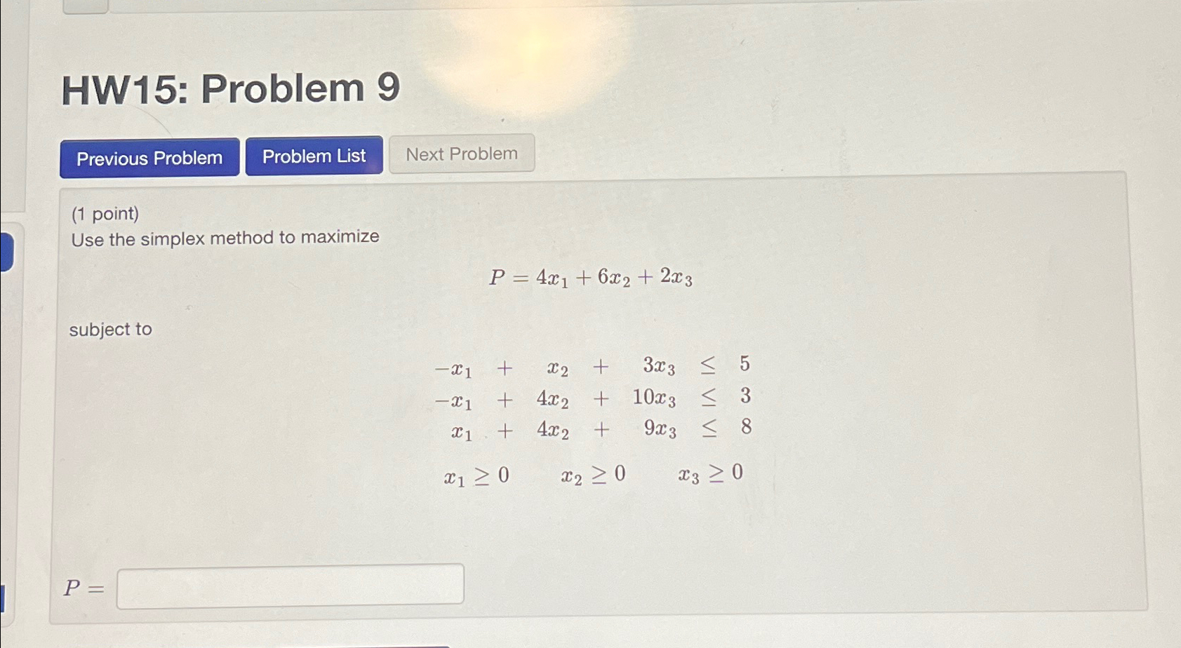 Solved HW15: Problem 9(1 ﻿point)Use the simplex method to | Chegg.com