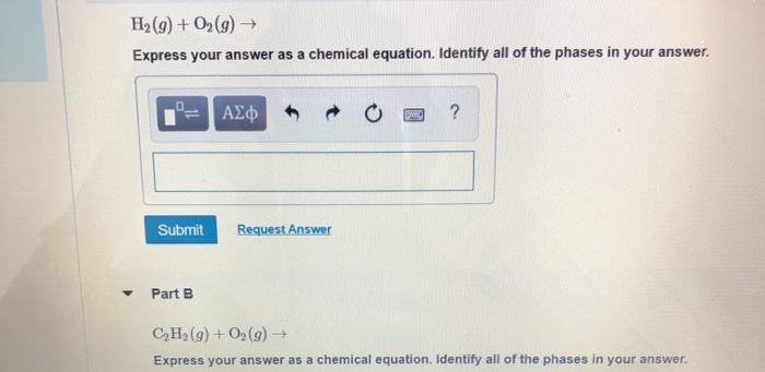 Solved H2(g) + O2(g) → Express your answer as a chemical | Chegg.com